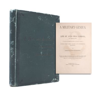 A Military Genius. Life of Anna Ella Carroll of Maryland, ("The great ...
