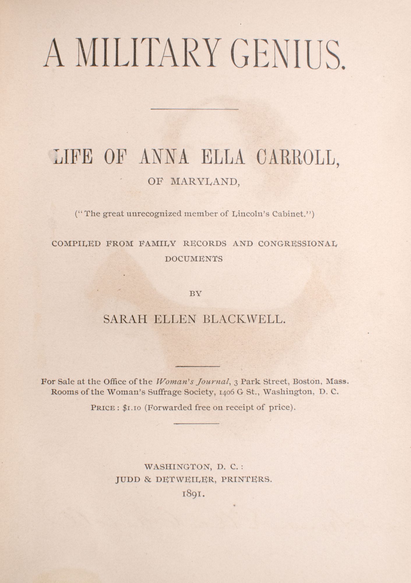 A Military Genius. Life of Anna Ella Carroll of Maryland, ("The great ...