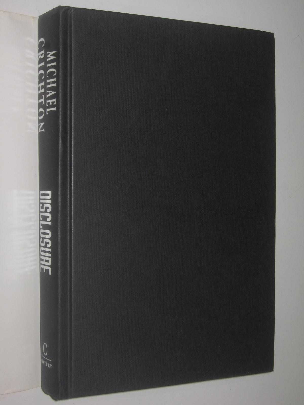 Disclosure by Michael Crichton | Hardcover | 1994 | Century ...