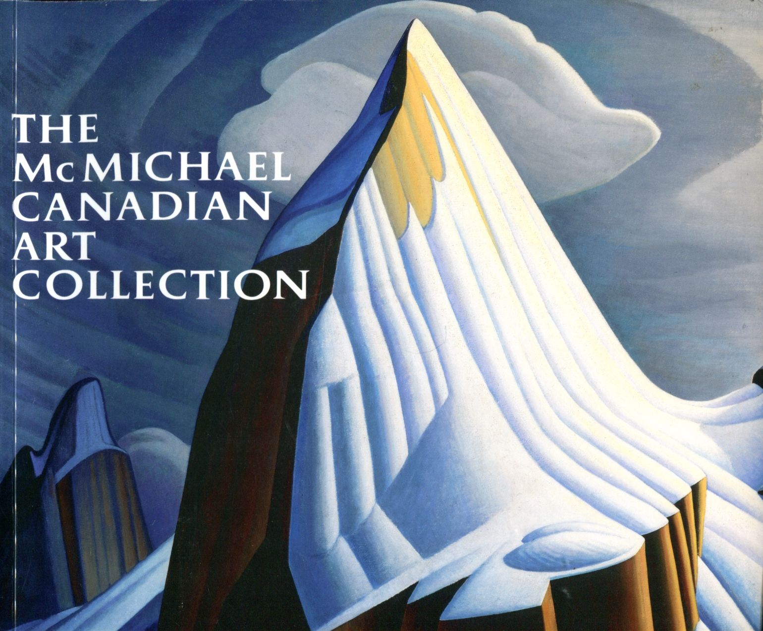 The McMichael Canadian Art Collection: Twenty-Fifth Anniversary Edition ...