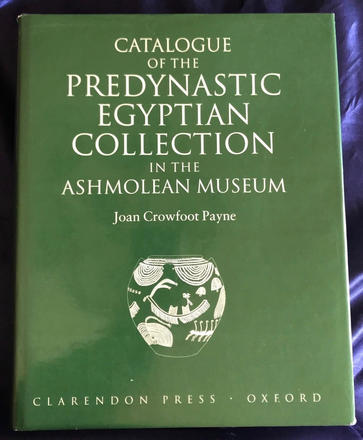Catalogue of the Predynastic Egyptian Collections in the Ashmolean ...