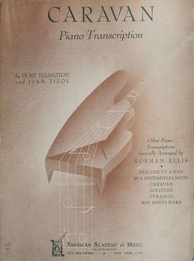 Caravan. Piano transcription by Norman Ellis by Ellington, Duke & Juan Tizol | 10pp. 1 vols. 4to ...