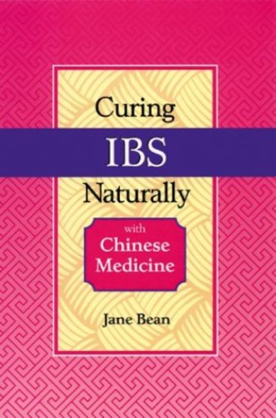 Curing IBS Naturally: With Chinese Medicine by Oberski, Jane Bean