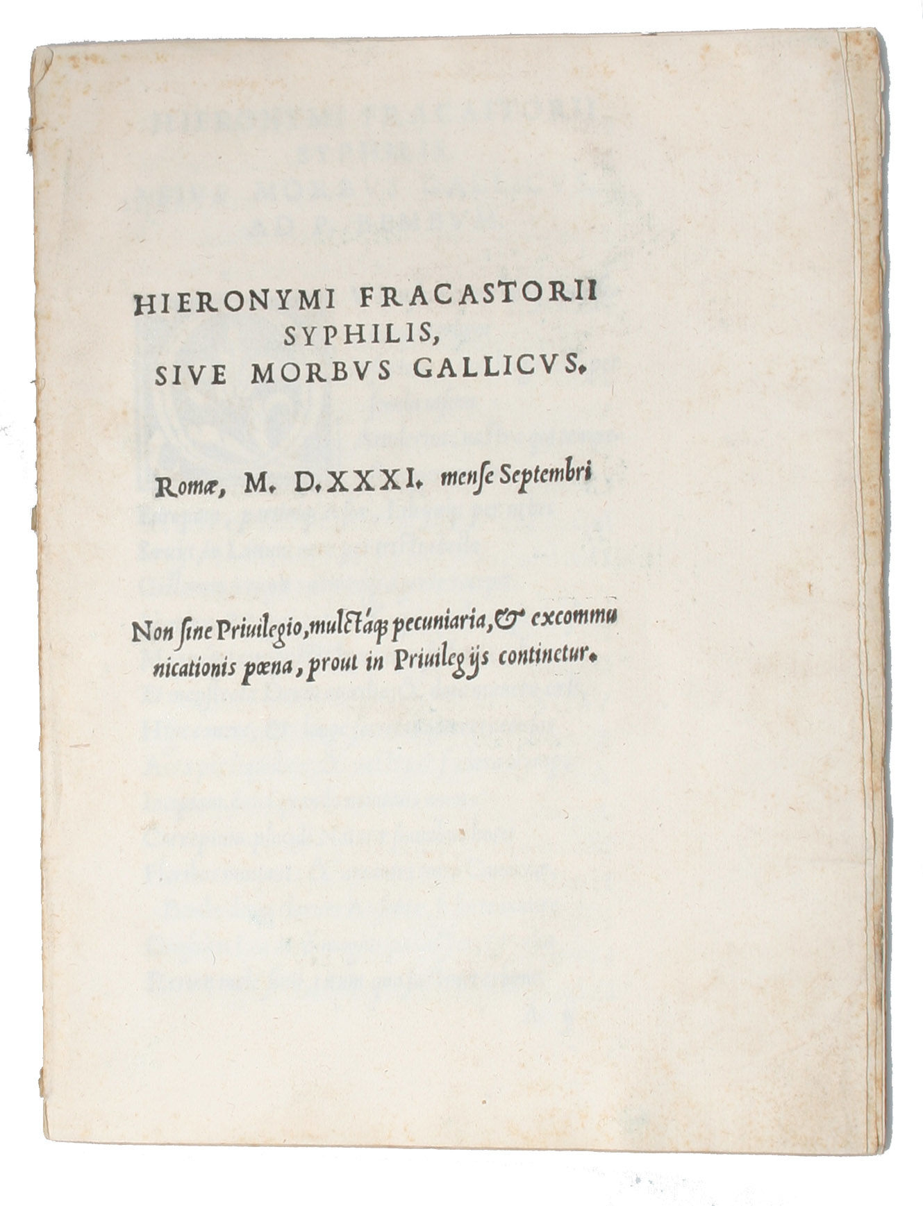 Syphilis, sive morbus gallicus. - [THE RAREST AND MOST IMPORTANT ...
