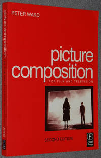 'Picture Composition For Film and Television by Ward, Peter