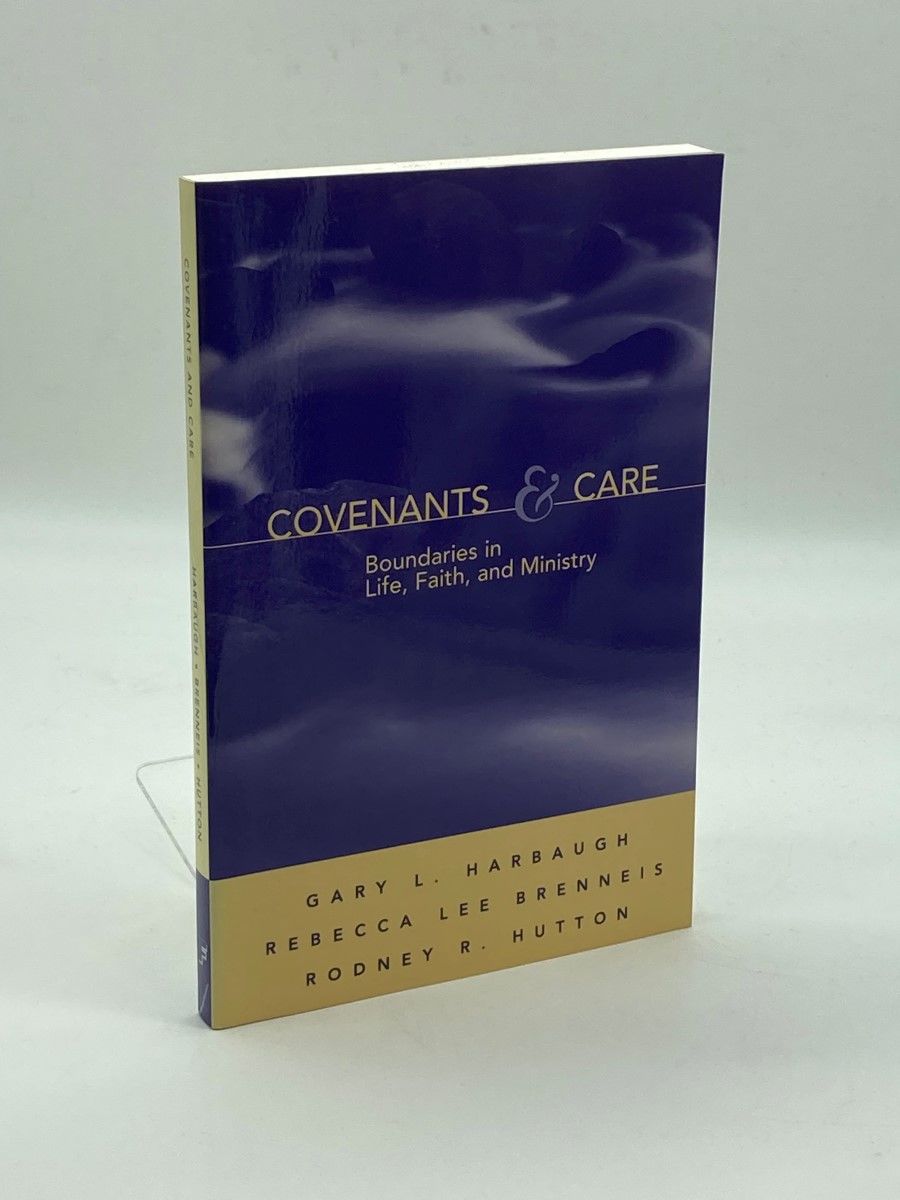 Covenants and Care Boundaries in Life, Faith, and Ministry by Rebecca ...