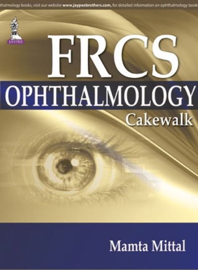 FRCS (Ophthalmology) Cakewalk by Mamta Mittal | Paperback / softback ...