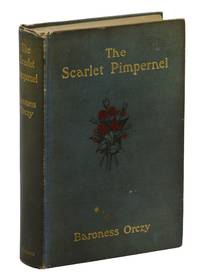 The Scarlet Pimpernel by Orczy, Baroness Emma | 1905 | G.P. Putnam's ...