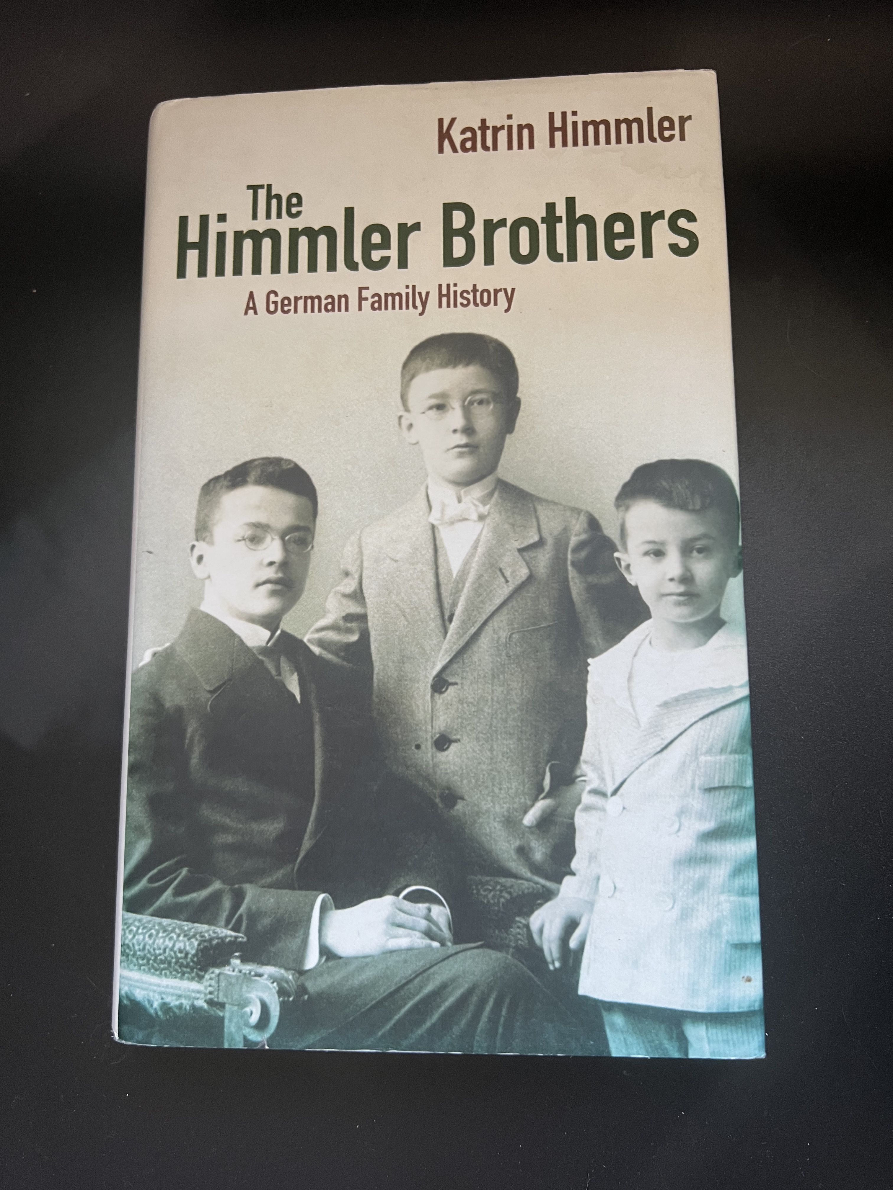 The Himmler Brothers by Himmler, Katrin | Hbk. | 2007 | Macmillan and ...