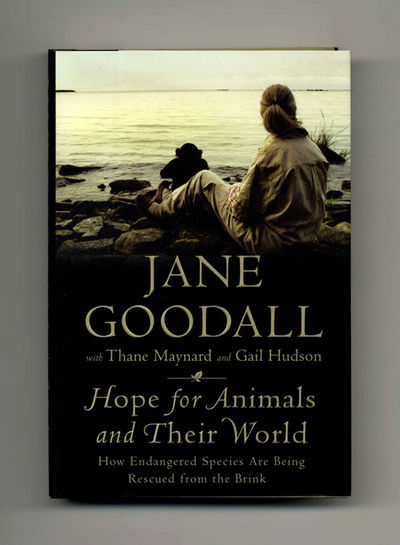 Hope For Animals And Their World - 1st Edition/1st Printing by Goodall ...