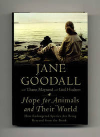 Hope For Animals And Their World - 1st Edition/1st Printing by Goodall ...