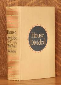 HOUSE DIVIDED (2 Volumes) by Ben Ames Williams - 1947