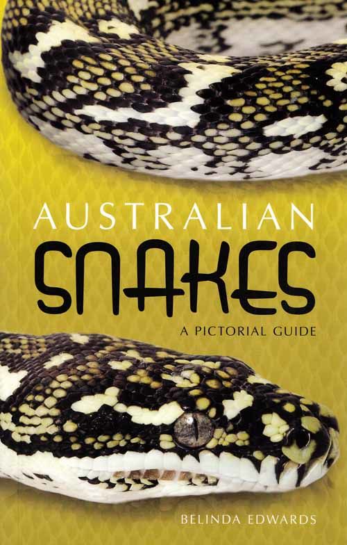 Australian Snakes A Pictorial Guide by Edwards, Belinda | Softcover ...