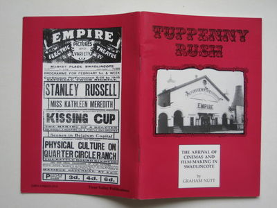 Tuppenny rush: arrival of cinemas and film-making in Swadlincote by ...
