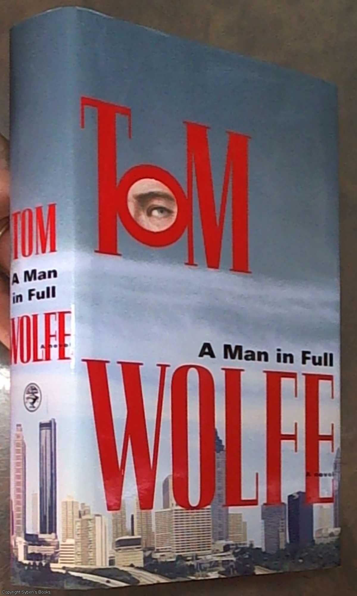 BIBLIO | A Man in Full by Wolfe, Tom | Hardcover (Illustrated Boards ... BIBLIO | A Man in Full by Wolfe, Tom | Hardcover (Illustrated Boards ...