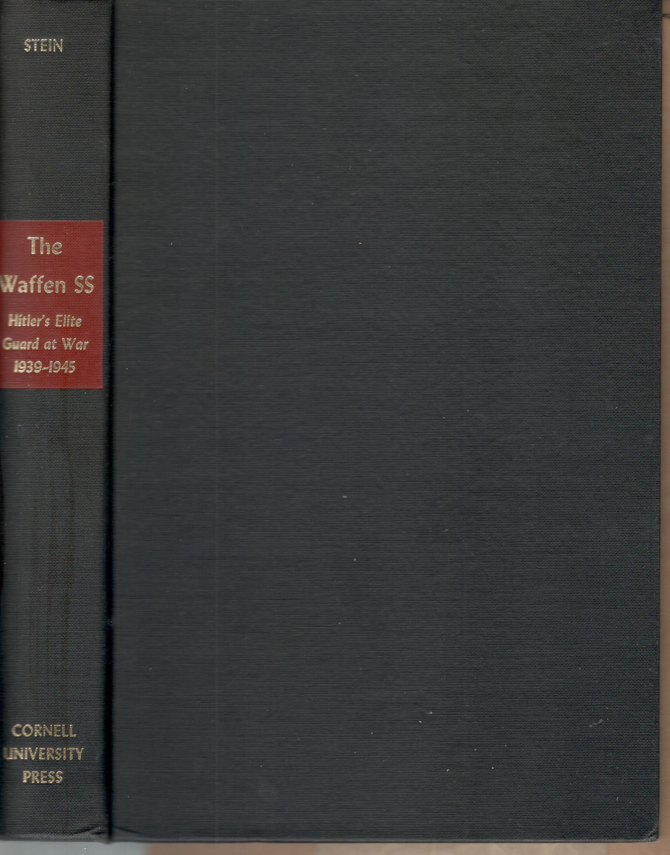 BIBLIO | The Waffen SS: Hitler's Elite Guard at War, 1939-1945 by Stein ...