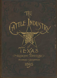HISTORICAL AND BIOGRAPHICAL RECORD OF THE CATTLE INDUSTRY AND THE ...