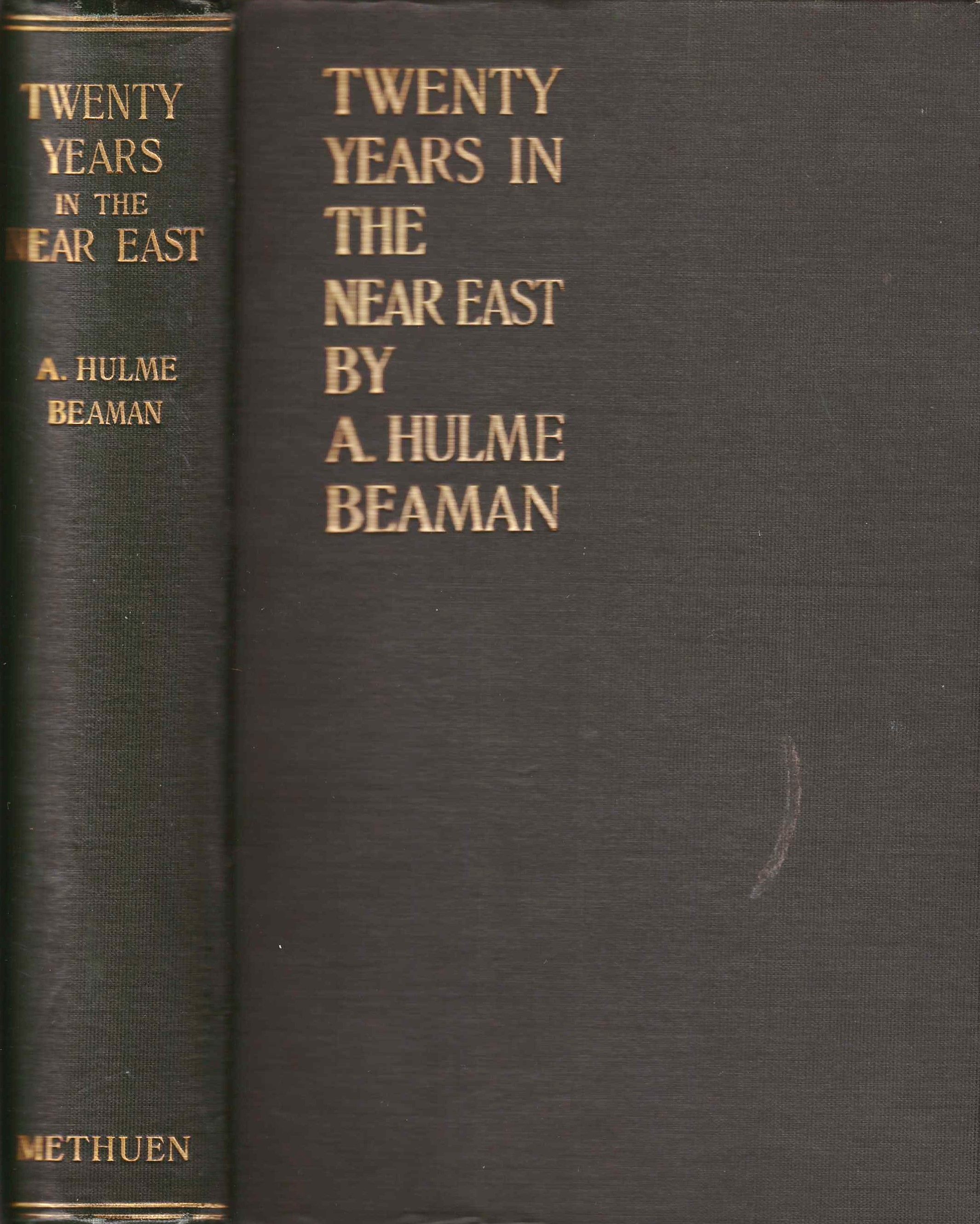 Twenty years in the Near East. by Hulme-Beaman, Ardern G | | 1898 ...