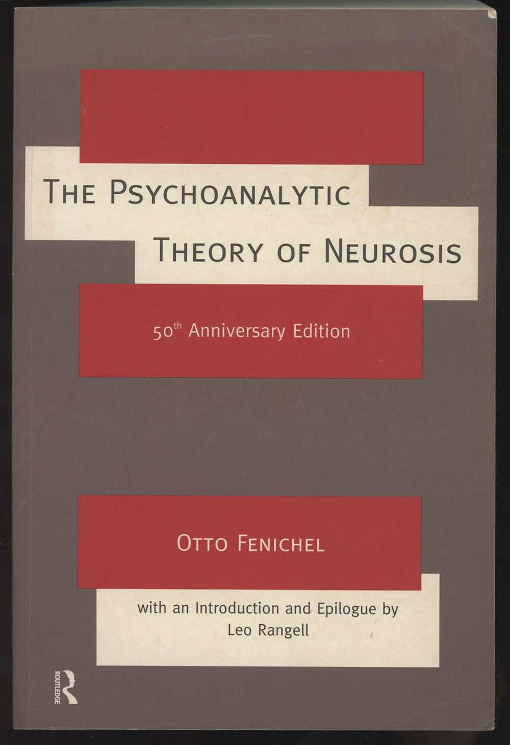 The Psychoanalytic Theory of Neurosis by Fenichel, Otto | Paperback ...