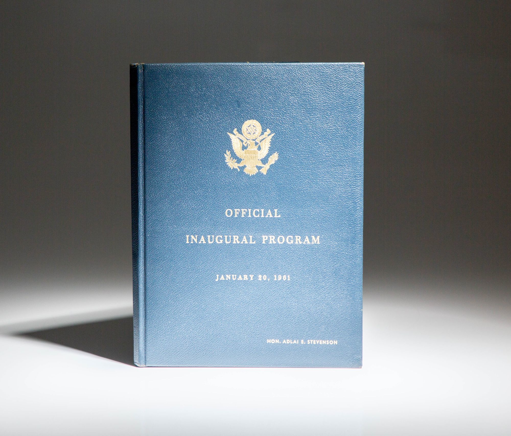Official Program: Inaugural Ceremonies of John F. Kennedy; Thirty-fifth ...