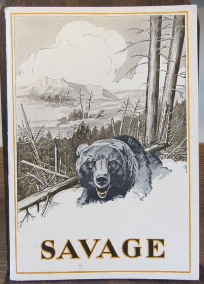 Savage Firearms and Ammunition, Catalogue Number 63, Ca.1926, With ...