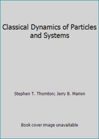 Classical Dynamics Of Particles by Jerry B Marion (44 items) - Biblio
