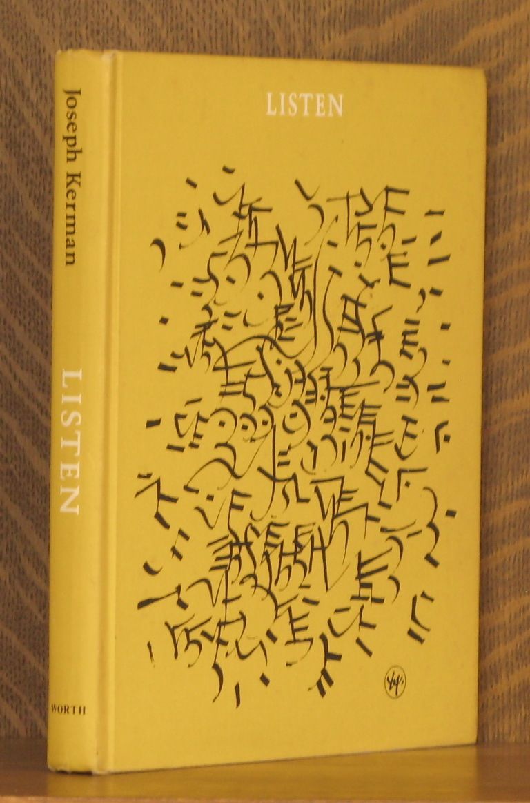 LISTEN by Joseph and Vivian Kerman - Hardcover - Second printing - 1973 ...