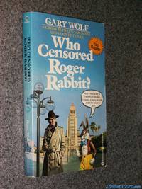 Who Censored Roger Rabbit (filmed as Who Framed Roger Rabbit) by Gary K ...