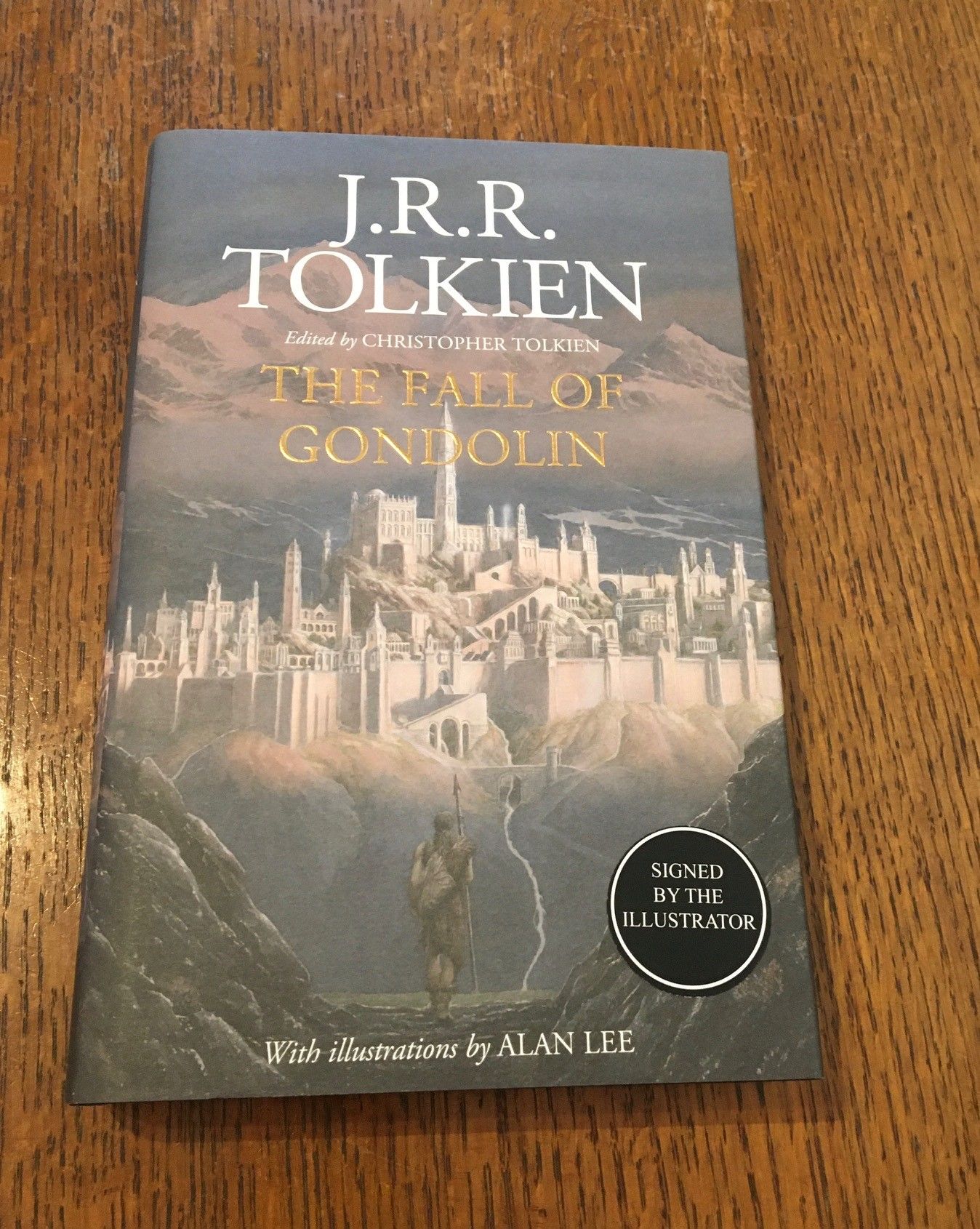 THE FALL OF GONDOLIN. Edited by Christopher Tolkien. With Illustrations ...