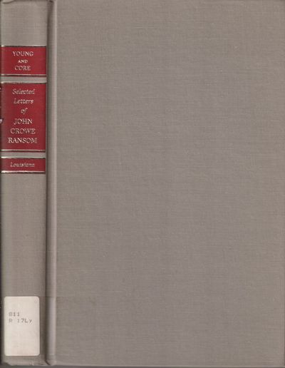 BIBLIO | Selected Letters of John Crowe Ransom by John Crowe Ransom ...