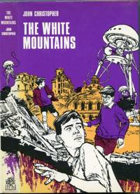 The White Mountains (Tripods Trilogy # 1) by Christopher, John ...
