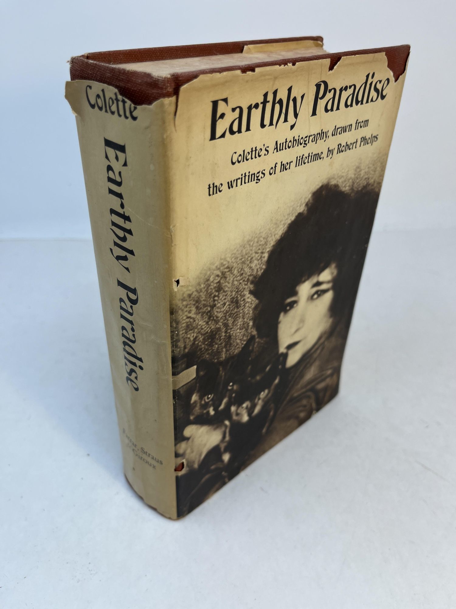 COLETTE: EARTHLY PARADISE. An Autobiography by Phelps, Robert ...