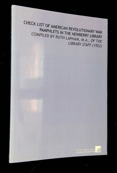 Check List of American Revolutionary War Pamphlets in the Newberry ...
