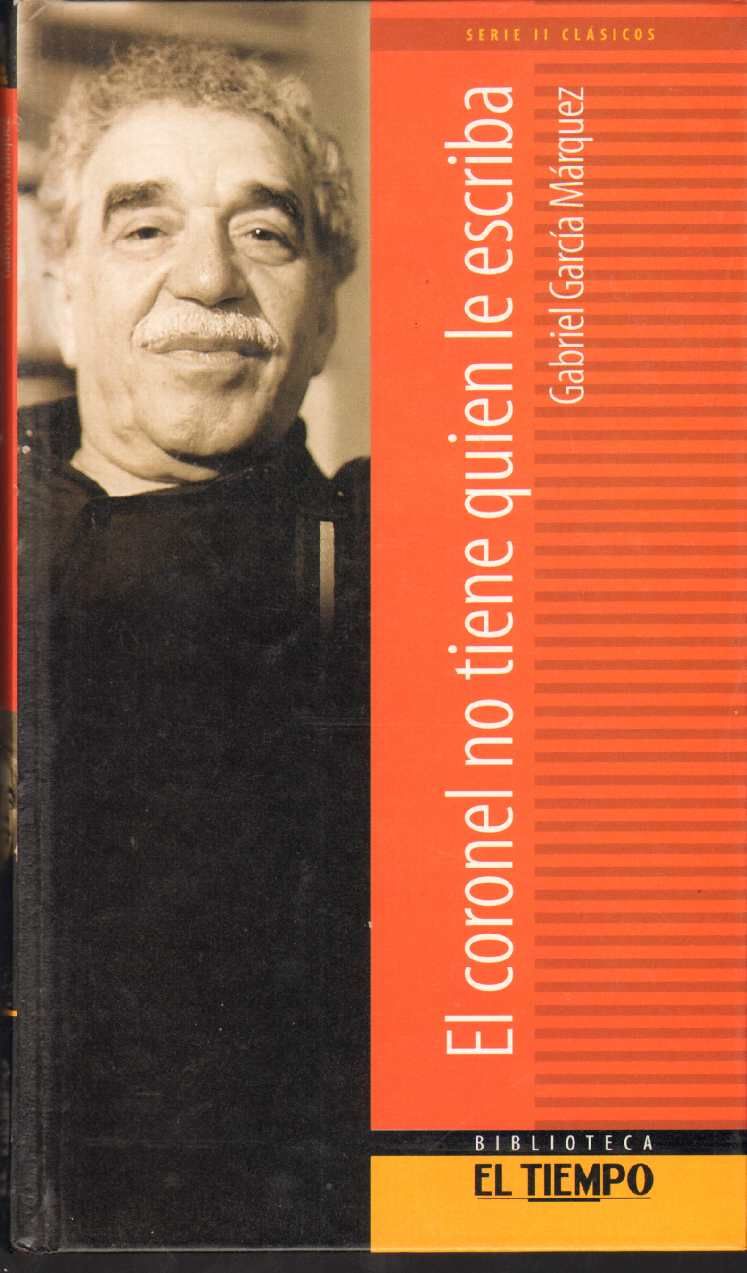 El Coronel No Tiene Quien Le Escriba