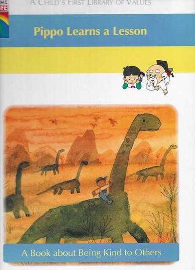 Pippo Learns a Lesson [A Child's First Library of Values] A Book About ...