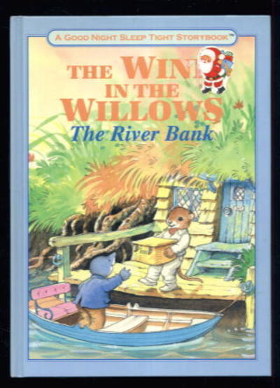 The Wind in the Willows: The River Bank by Anon | Hardcover | 1997 ...