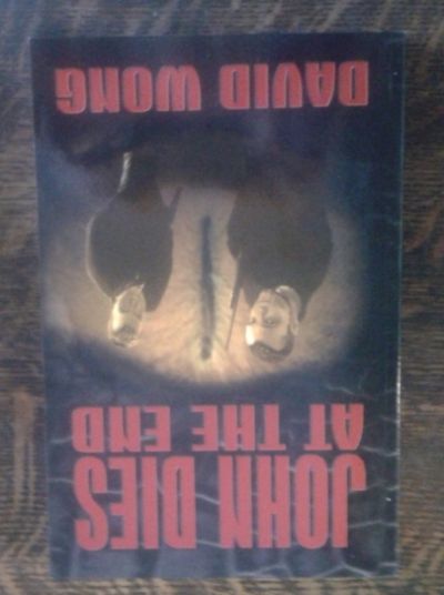 John Dies at the End by Wong, David | Wraps | 2007 | Permuted Press | 9780978970765 | BIBLIO