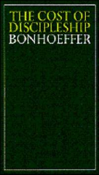 The Cost of Discipleship by Dietrich Bonhoeffer | Paperback | 1963 ...