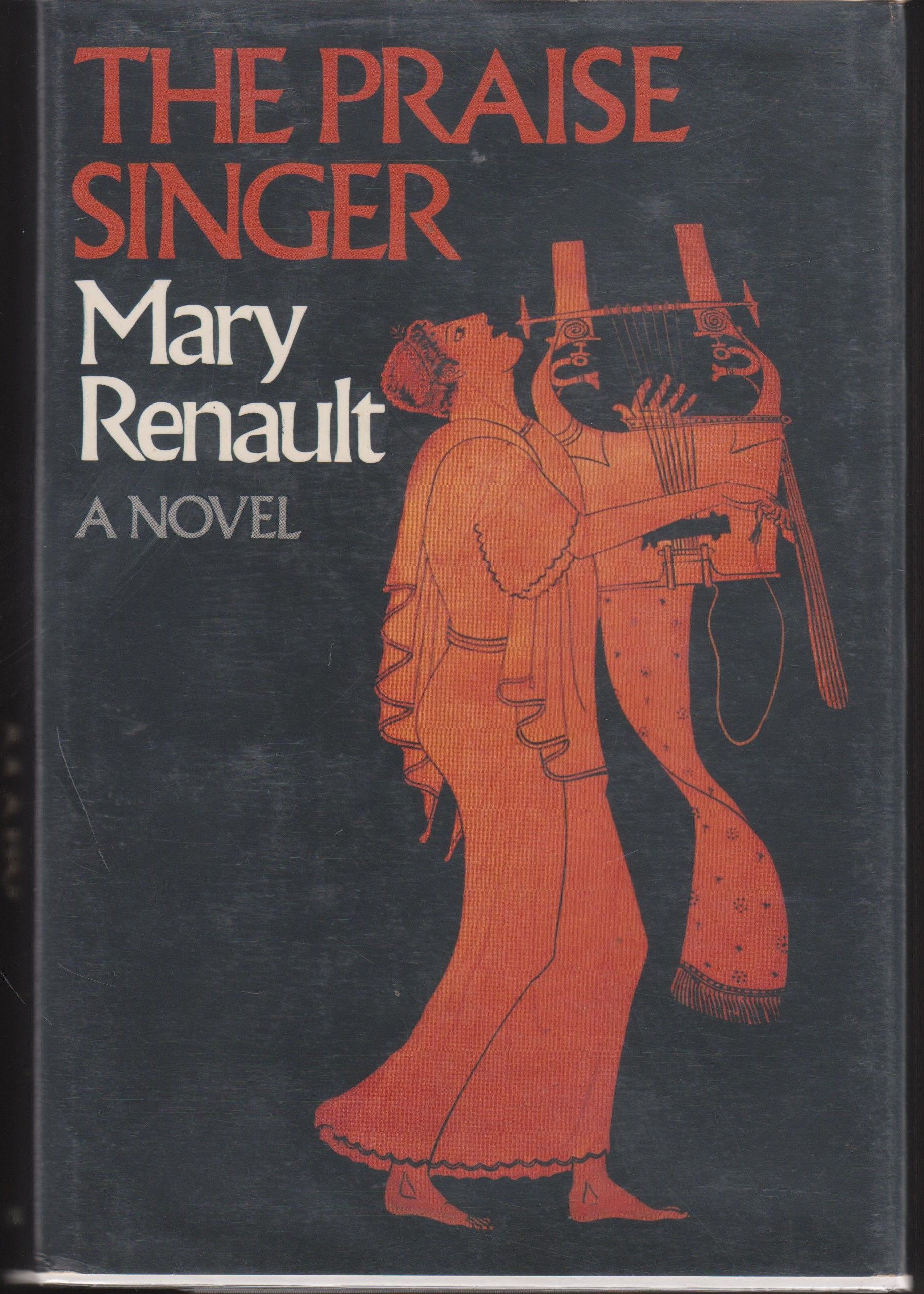 BIBLIO | The Praise Singer by Mary Renault | Hardcover | 1978 ...