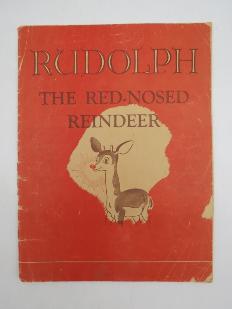 RUDOLPH THE RED-NOSED REINDEER by Robert L. May | Stapled wraps | 1946 ...