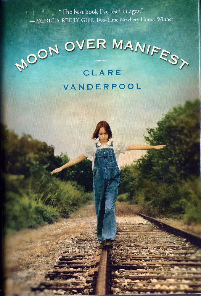 Moon Over Manifest (Signed, Newbery Medal) by Vanderpool, Clare | 2010 ...