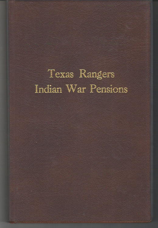 Texas Ranger Indian War Pensions by Stephens, Robert W | Hardcover ...