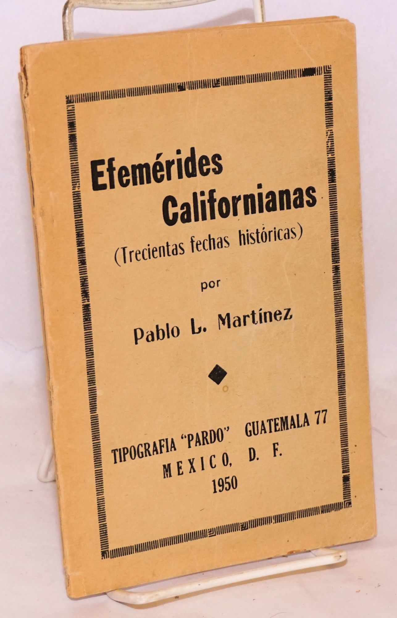 BIBLIO | Efemérides Californianas (trecientas fechas históricas) by ...