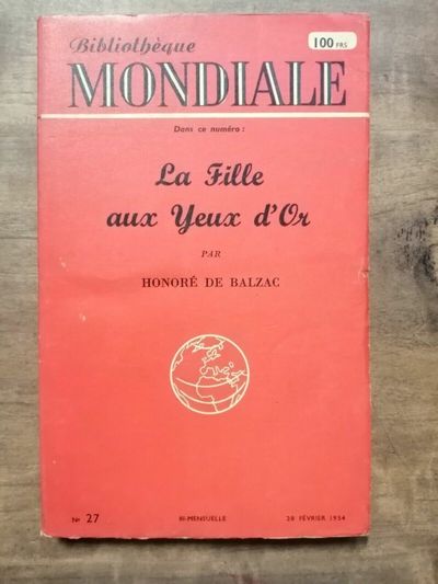 Bibliothèque Mondiale Nº 27 La Fille aux yeux d'Or 1954 by Honoré de ...