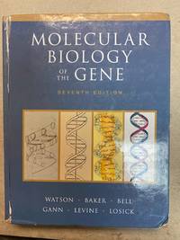 9780321762436 - Molecular Biology of the Gene (7th Edition) by James D.; Baker, Tania A.; Bell ...