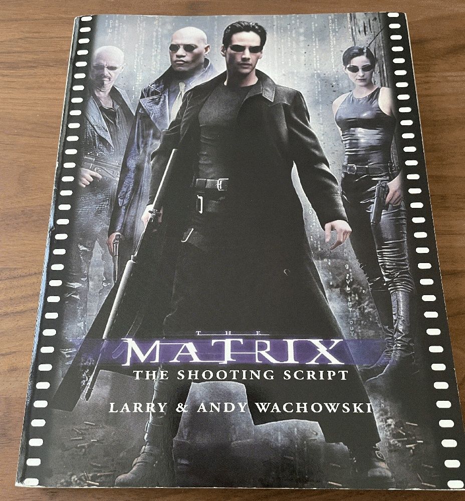 The Matrix: The Shooting Script (Newmarket Shooting Script) by ...