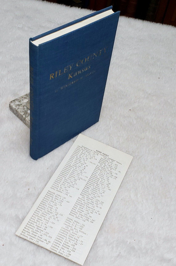 Riley County Kansas: A Story of Early Settlements, Rich Valleys, Azure ...