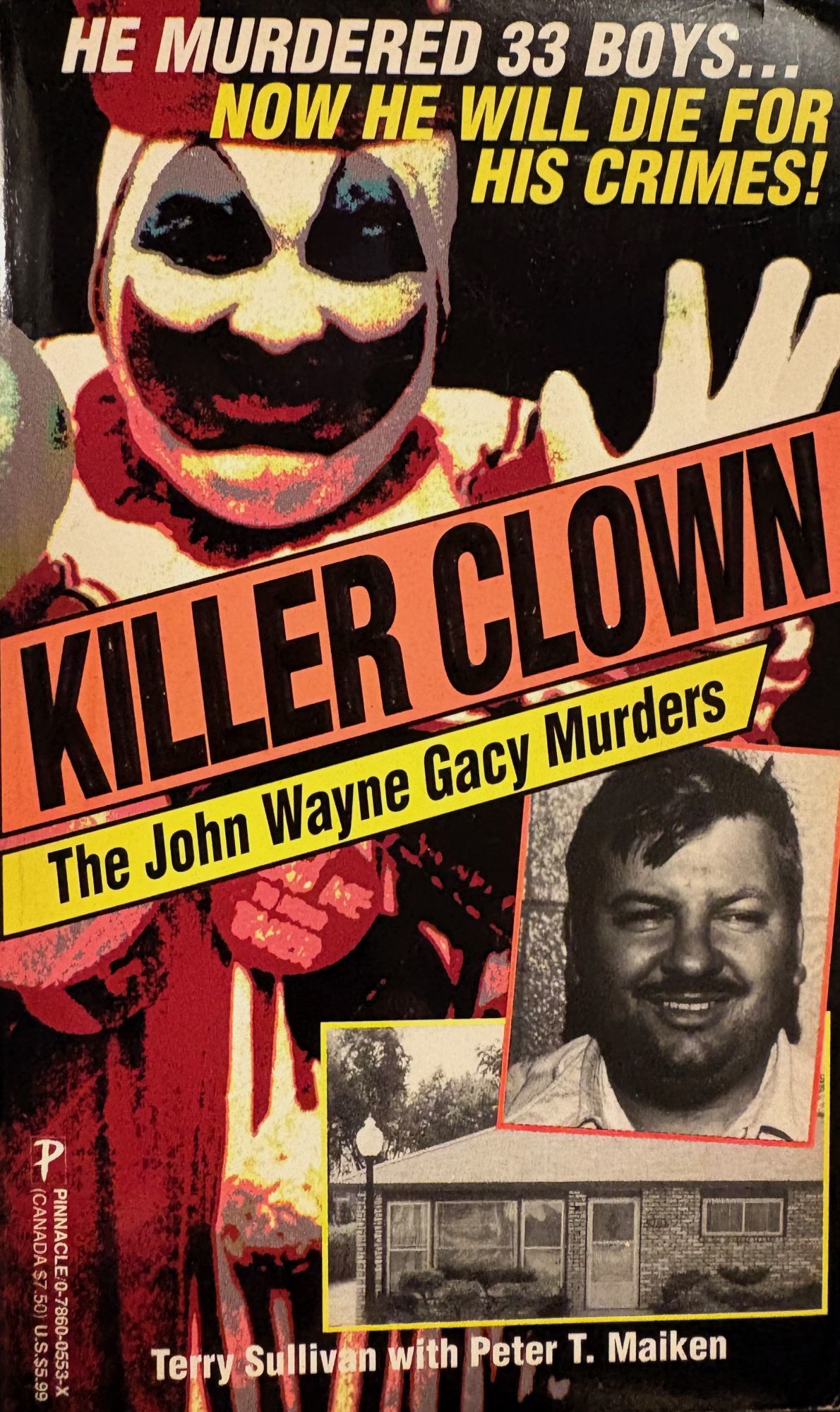 Killer Clown: The John Wayne Gacy Murders by SULLIVAN, Terry; MAIKEN ...