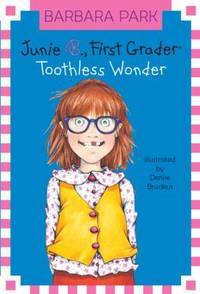 'Toothless Wonder by Park, Barbara