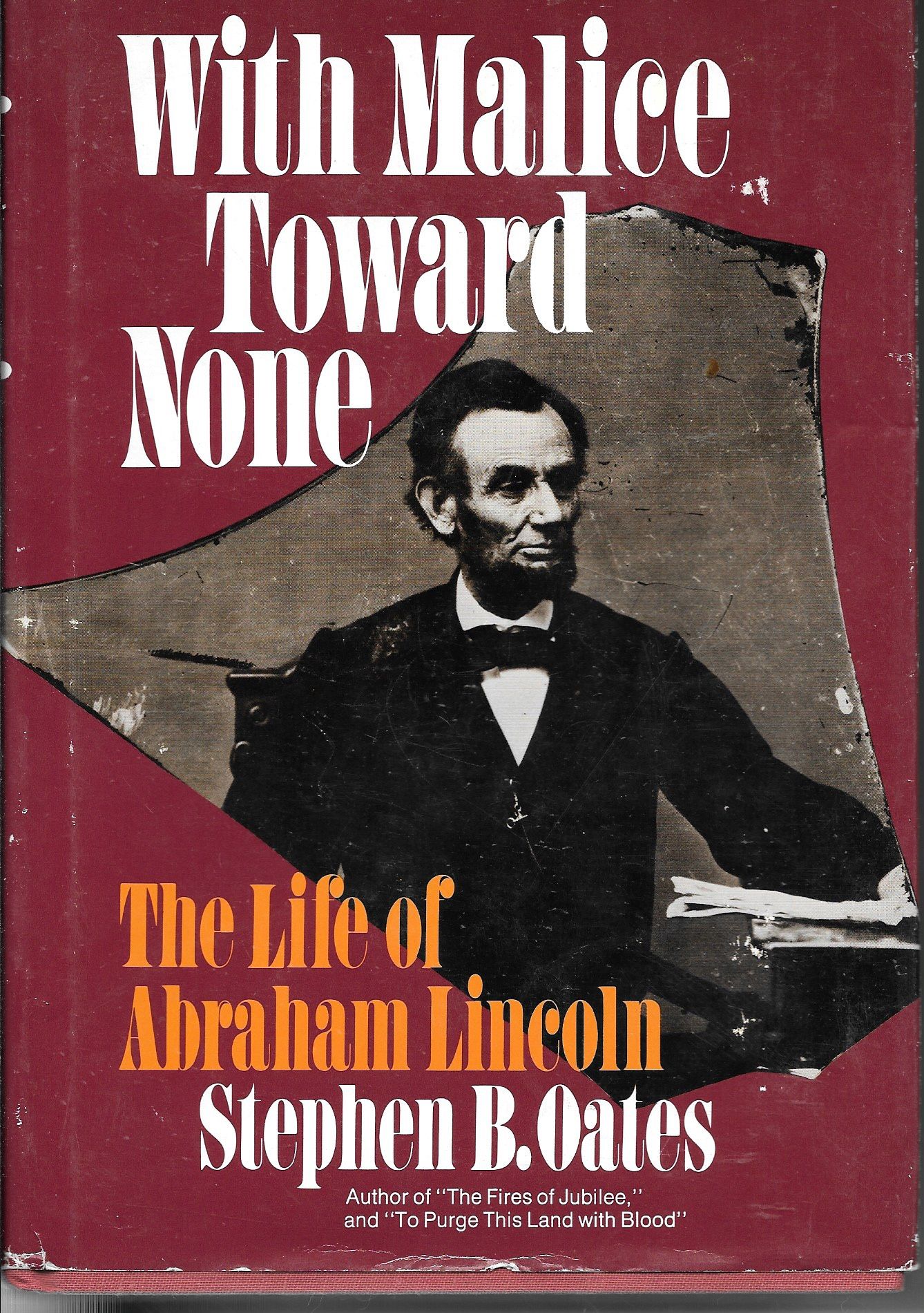 Malice Toward None Abraham Lincoln
